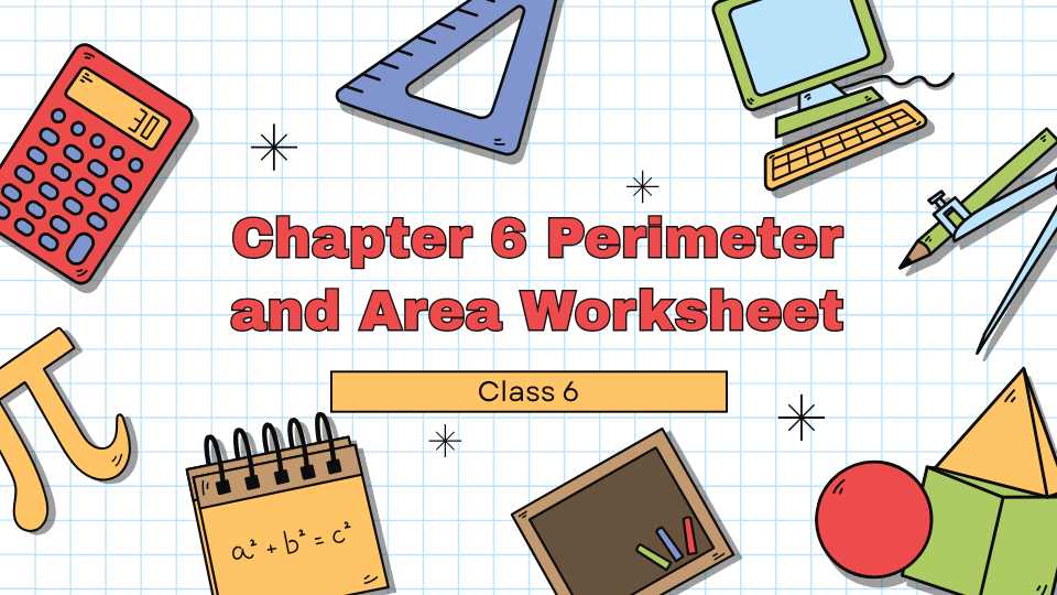 Class 6 Chapter 6 Perimeter and Area Worksheet: NCERT Book